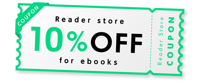 ソニーの電子書籍ストア「Reader Store」から、日頃のご愛顧に感謝してXperiaをご利用中の皆様へ、特別に今すぐ使えるお買い物クーポンや人気の電子雑誌をプレゼント！